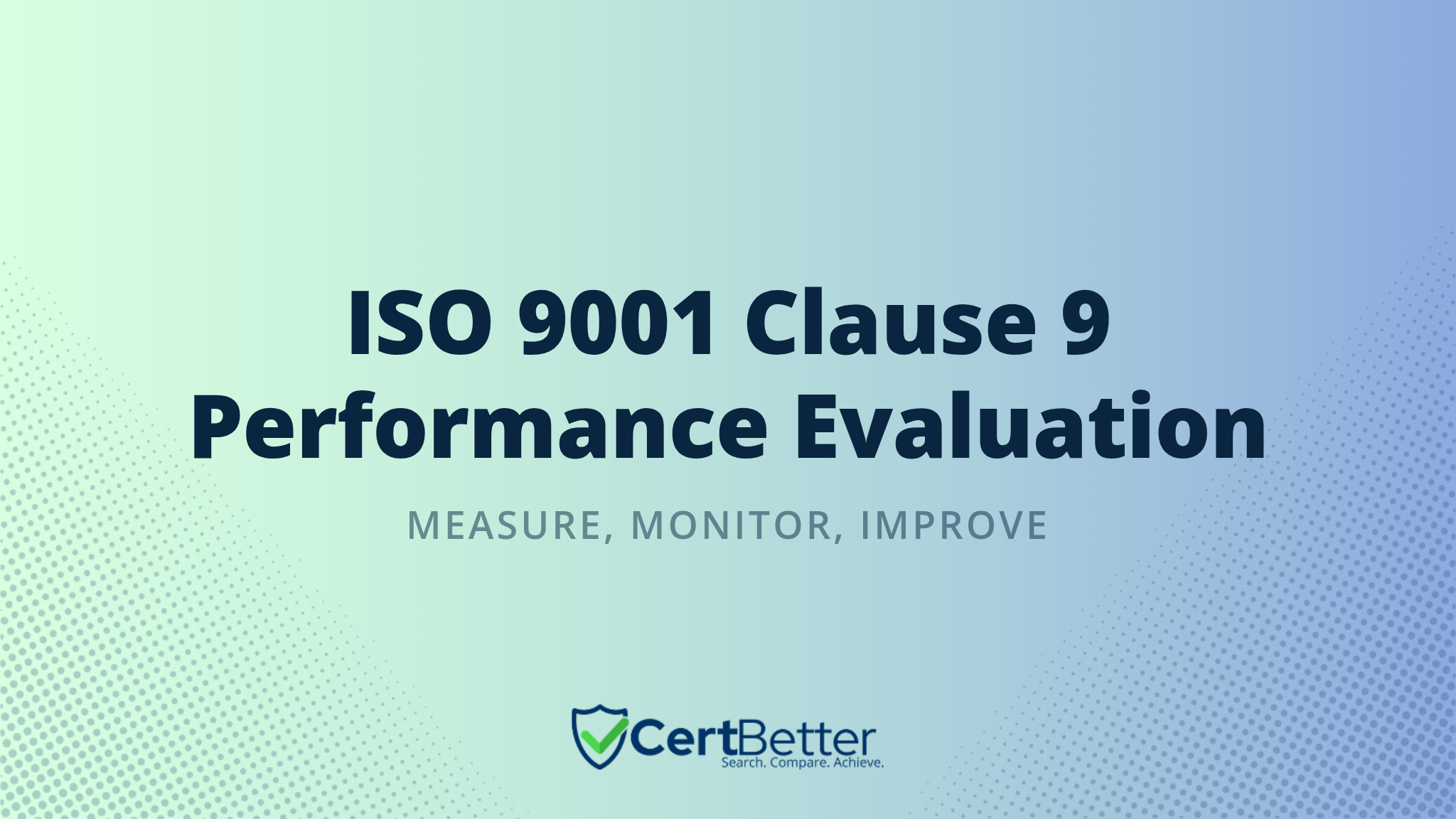 ISO 9001 Clause 9 Performance Evaluation Guide - CertBetter