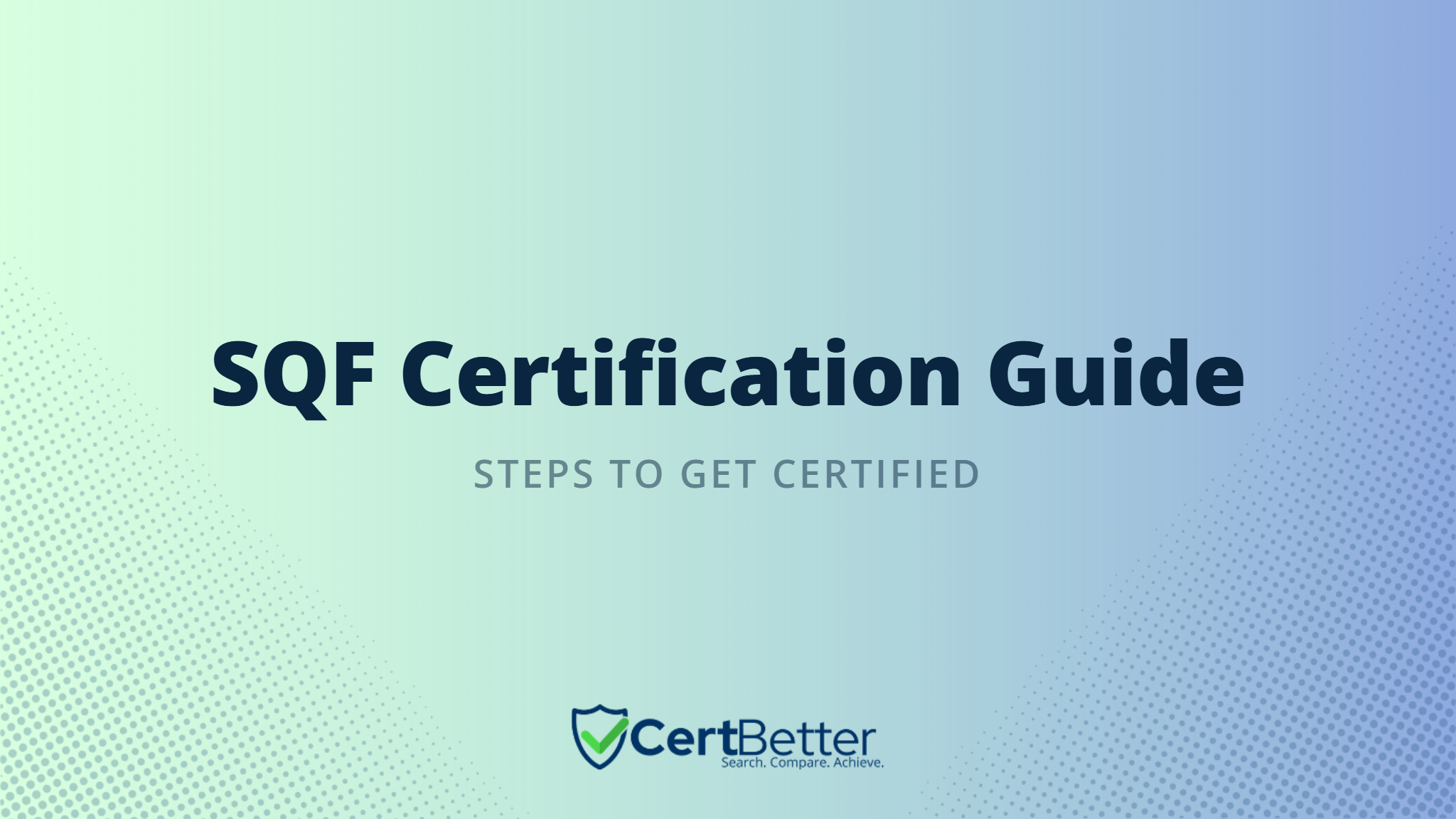 What is SQF Certification and How to Achieve It? - CertBetter