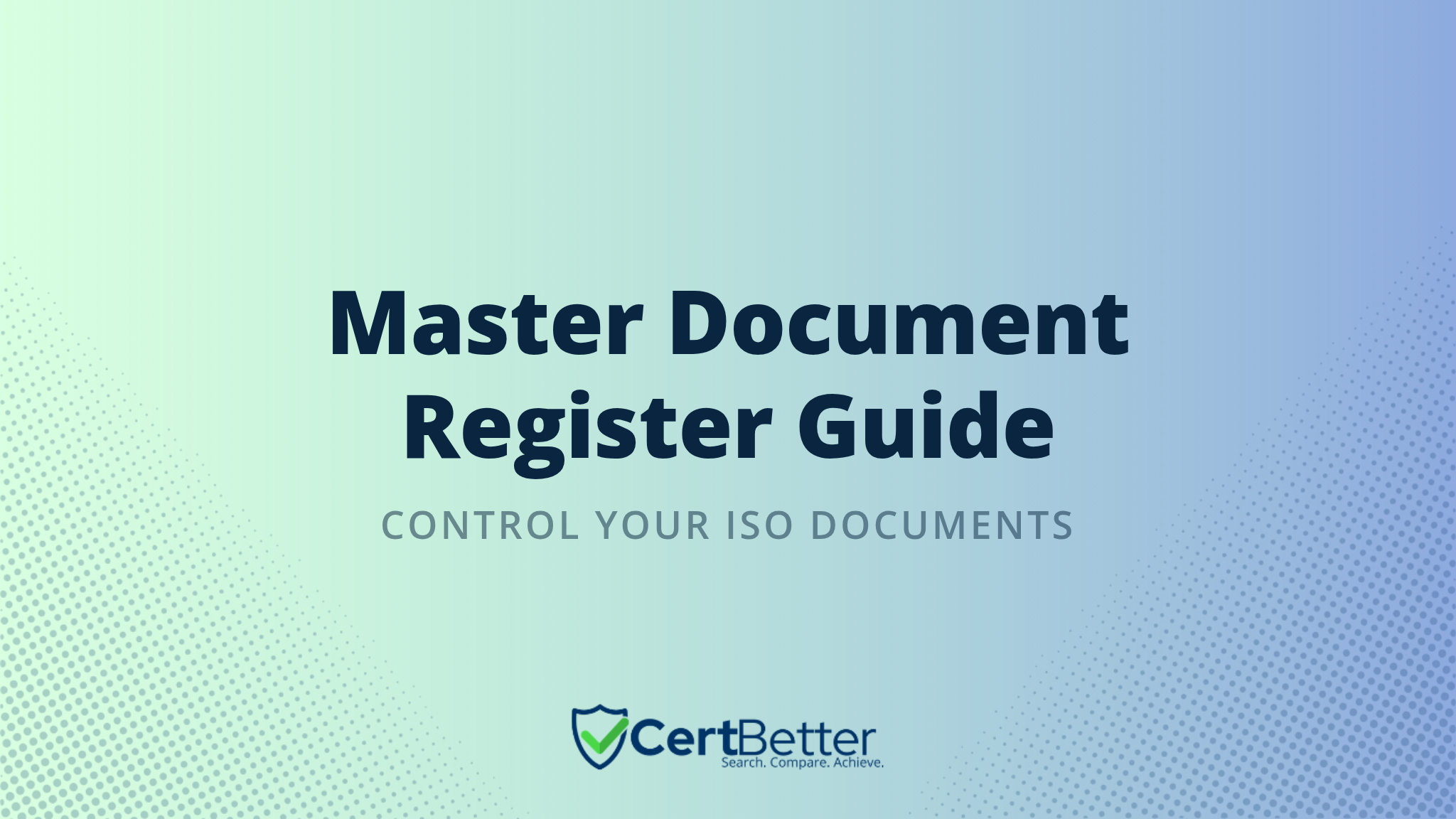 Master Document Register: ISO Guide - CertBetter