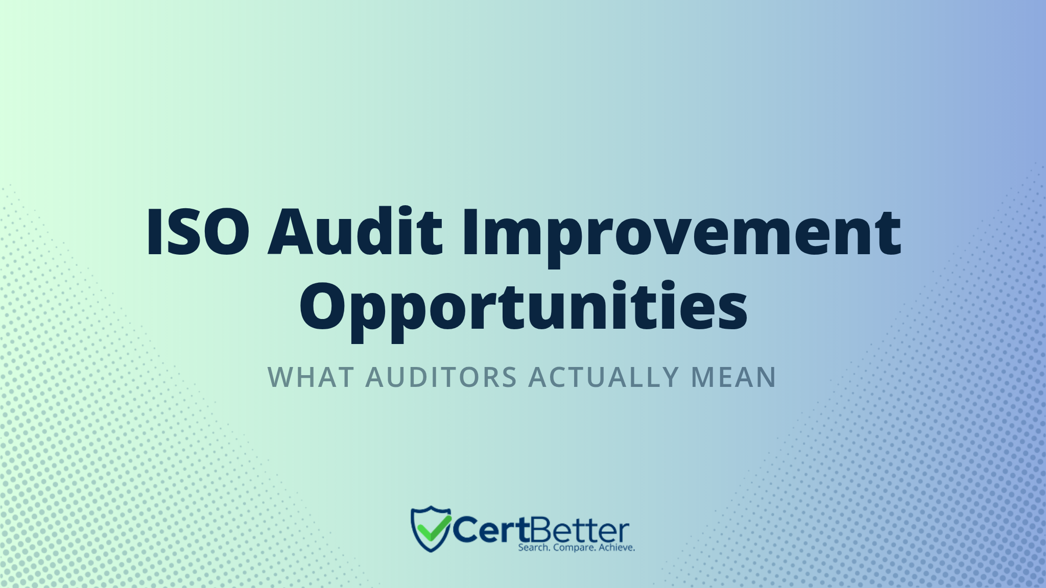 What Is an Opportunity for Improvement in an ISO Audit? - CertBetter